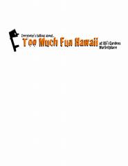 Map and Directions to Too Much Fun Hawaii in Kailua Kona, HI 96740