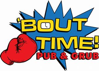 Bout Time Pub and Grub - West Valley City UT 84119 | 801-975-0528