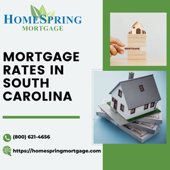 HomeSpring Mortgage: Mortgage Rates in South Carolina | Home Spring ...