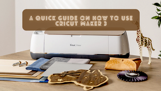 A Quick Guide on How to Use Cricut Maker 3 | cricut.com/setup login in ...