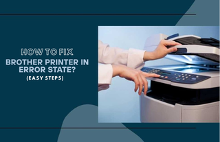 How to Fix Brother Printer in Error State? (Easy Steps) | Brother ...