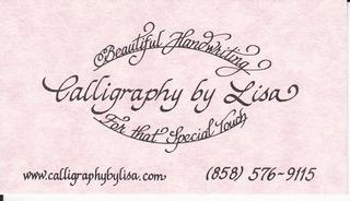 Calligraphy by Lisa - San Diego CA 92177 | 858-576-9115 | Artists
