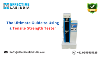 The Ultimate Guide to Using a Tensile Strength Tester | Effective Lab ...