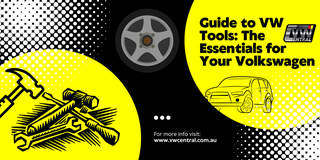 Guide to VW Tools: The Essentials for Your Volkswagen | VW Central in ...